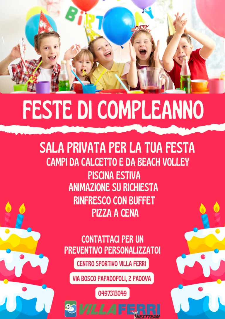 Feste di Compleanno | Centro Villa Ferri